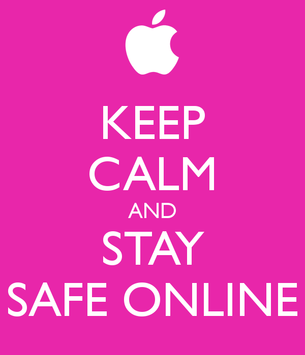 Keep Calm And Stay Safe Online